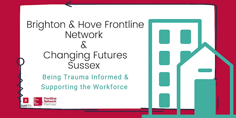 Making meaningful change - being trauma informed & supporting the workforce | St Martin in the Field